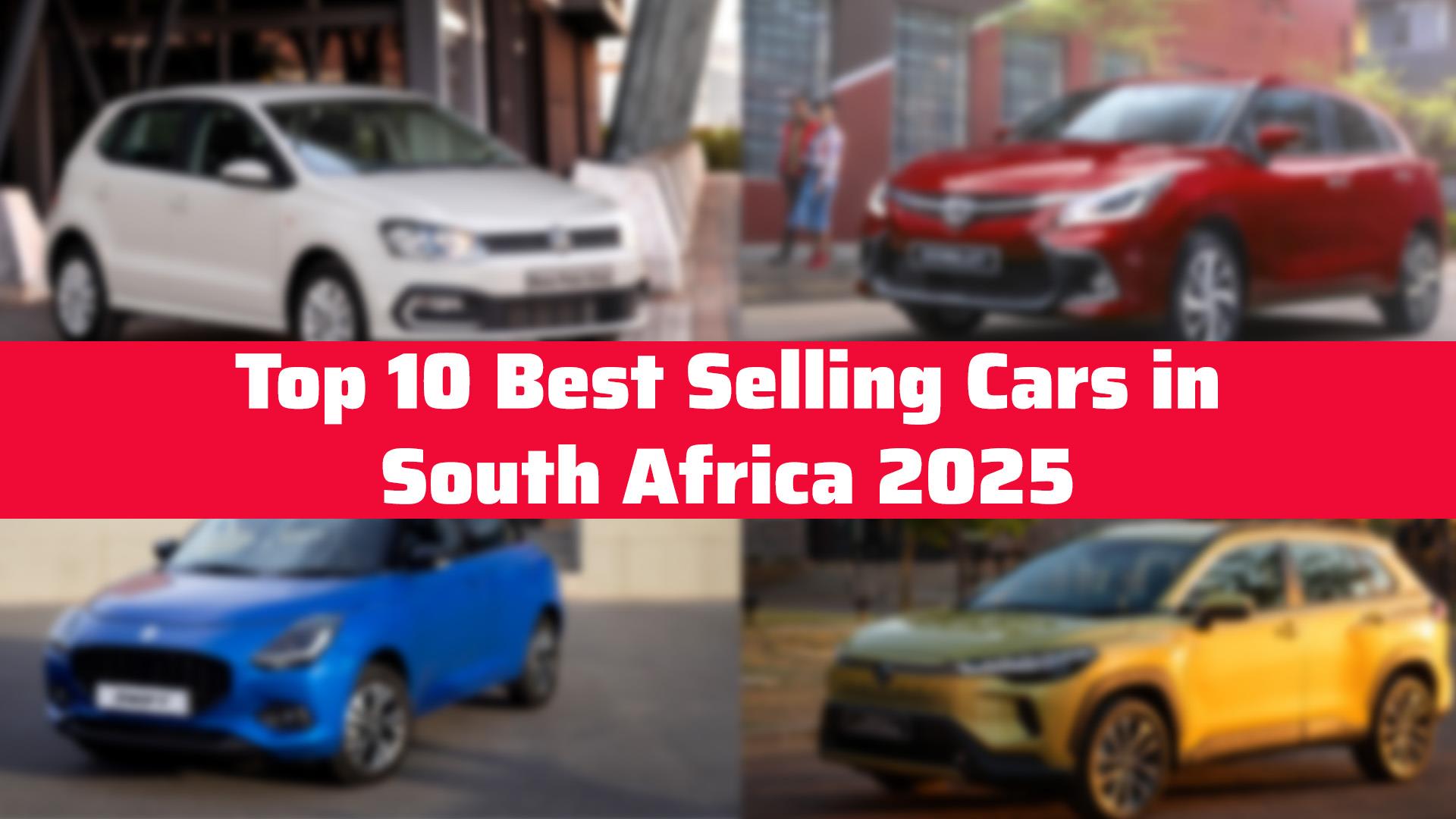 Top 10 best-selling used cars in South Africa (2025) - Buying a Car ...